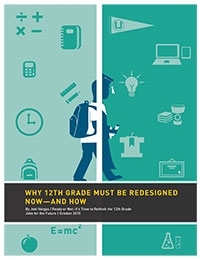 Why 12th Grade Must Be Redesigned Now—and How