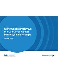 Using Guided Pathways to Build Cross-Sector Pathways Partnerships