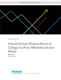 How to Achieve Diverse Access to College in a Post–Affirmative Action World
